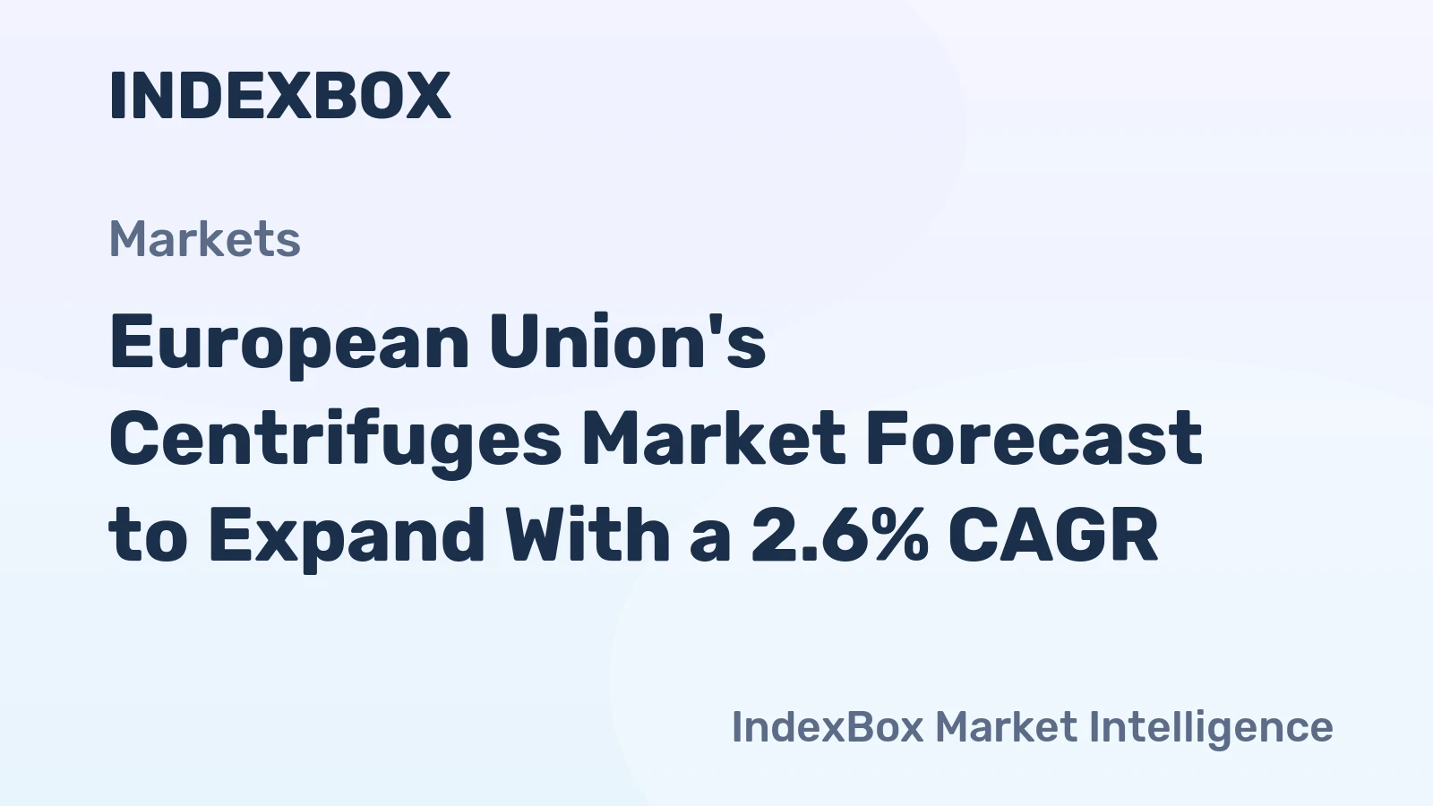 European Union's Centrifuges Market Forecast to Expand With a 2.6% CAGR