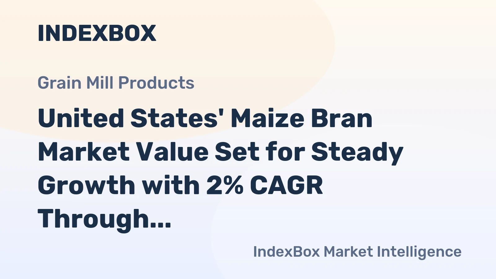 United States' Maize Bran Market Value Set for Steady Growth with 2% CAGR Through 2035