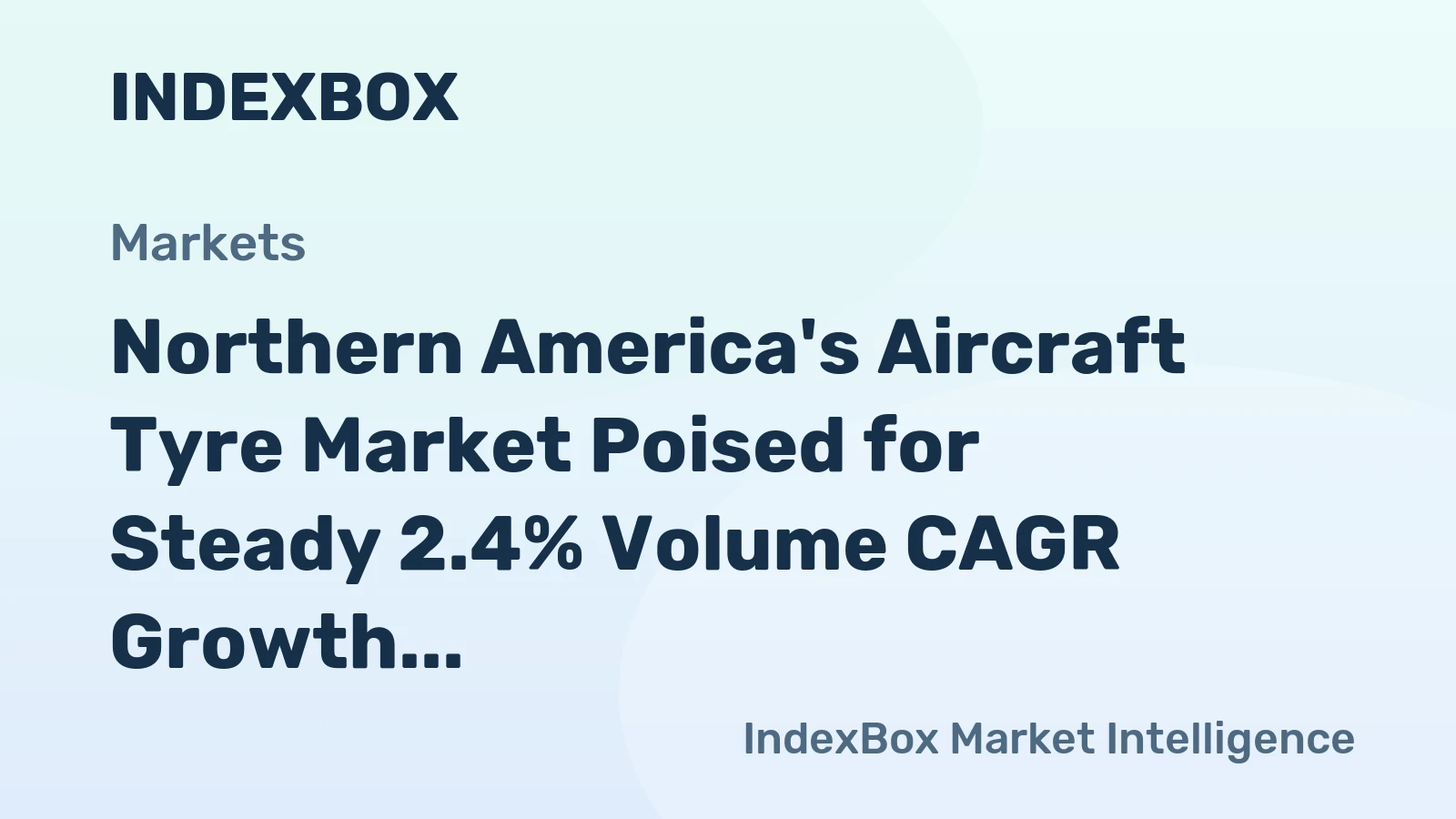 Northern America's Aircraft Tyre Market Poised for Steady 2.4% Volume CAGR Growth Through 2035