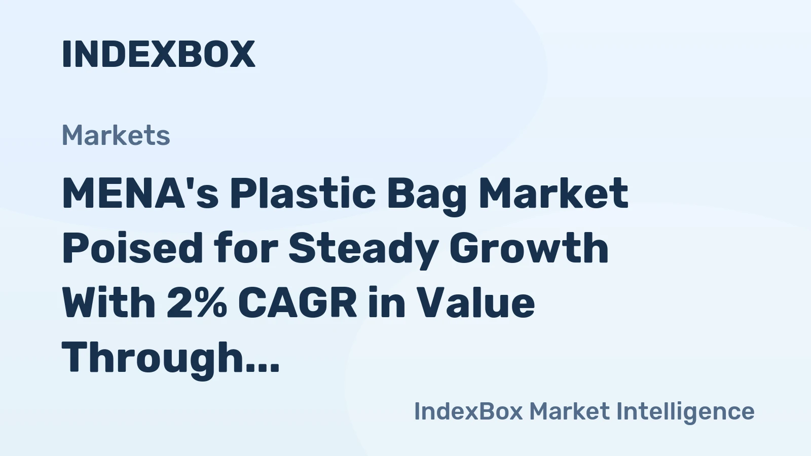 MENA's Plastic Bag Market Poised for Steady Growth With 2% CAGR in Value Through 2035