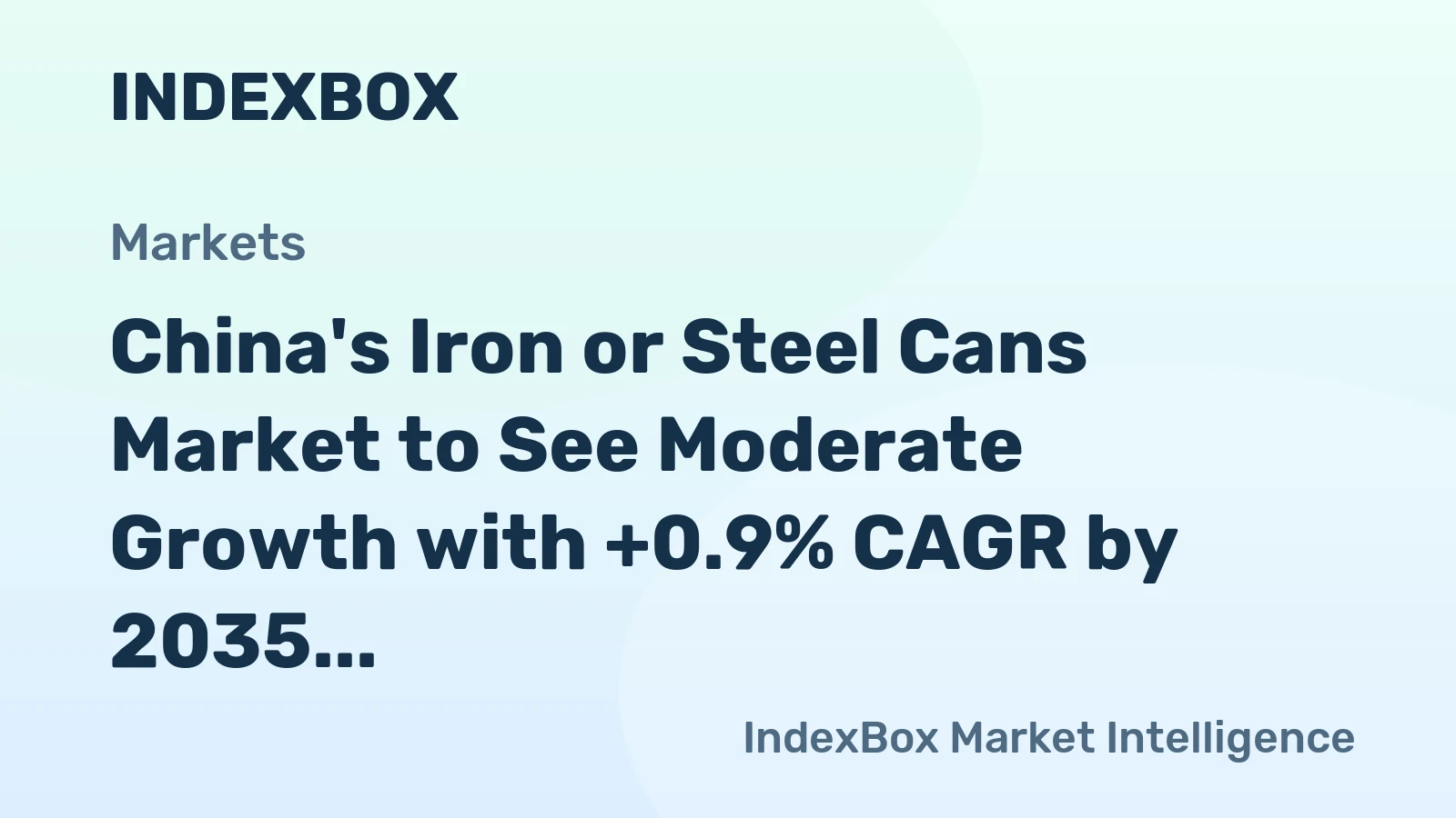 China's Iron or Steel Cans Market to See Moderate Growth with +0.9% CAGR by 2035