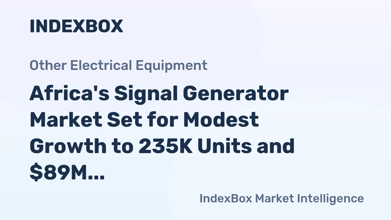 Africa's Signal Generator Market Set for Modest Growth to 235K Units and $89M