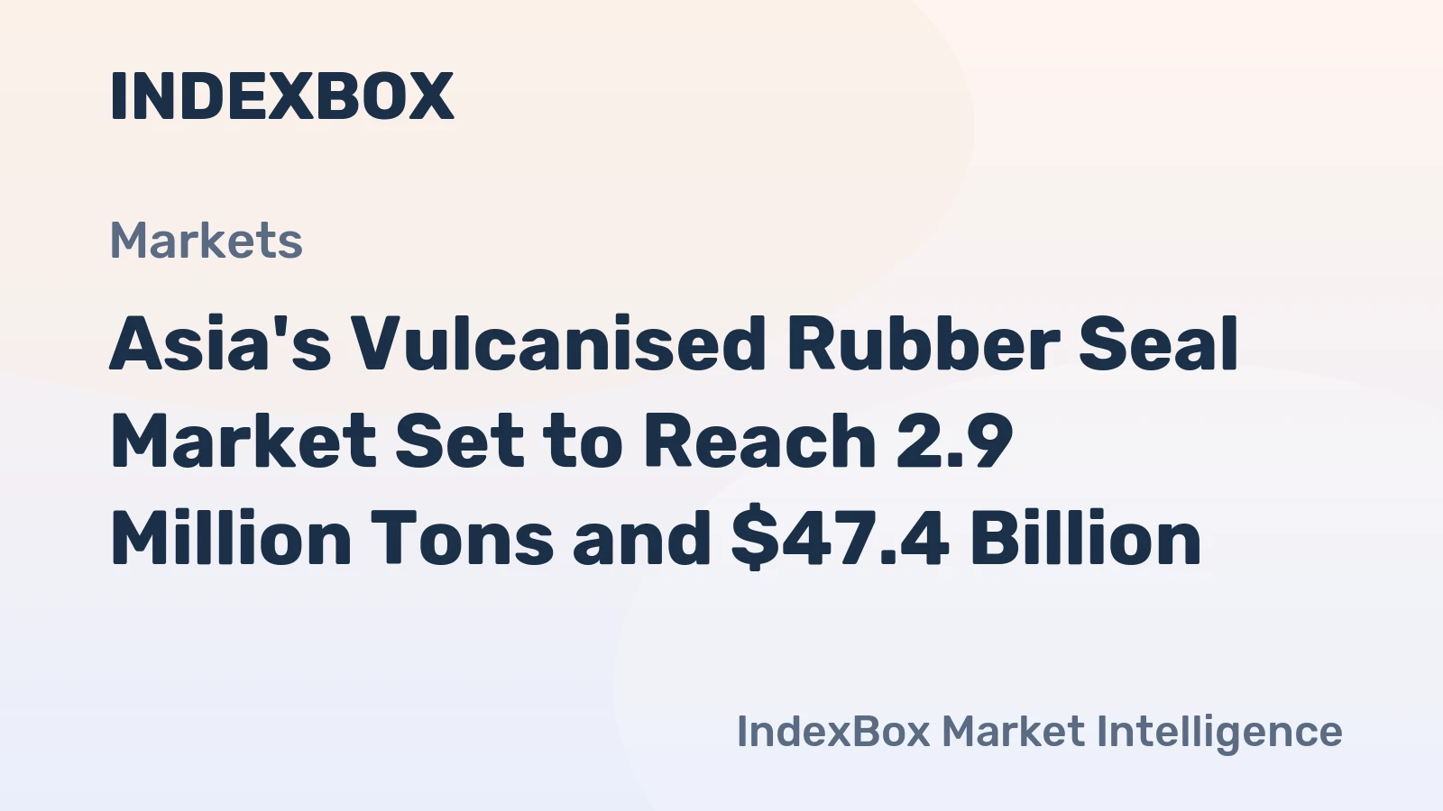 Asia's Vulcanised Rubber Seal Market Set to Reach 2.9 Million Tons and $47.4 Billion