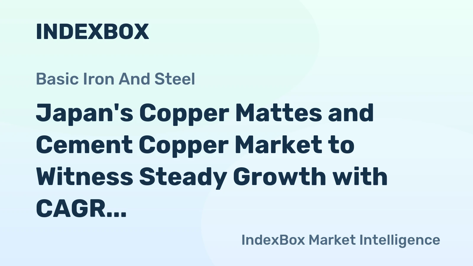 Japan's Copper Mattes and Cement Copper Market to Witness Steady Growth with CAGR of +0.8% from 2024 to 2035