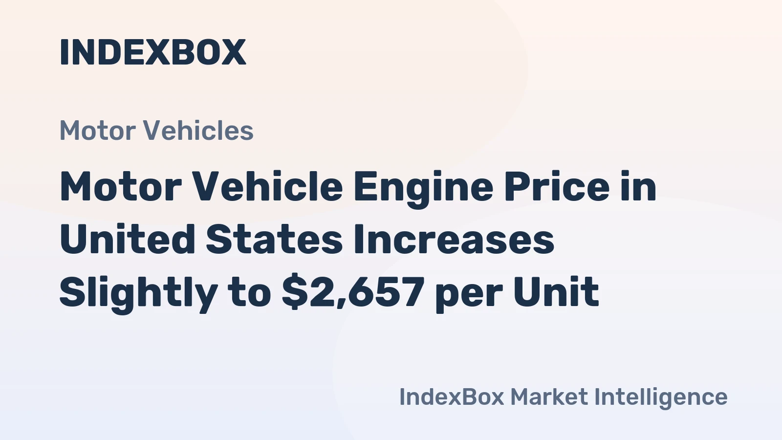 Motor Vehicle Engine Price in United States Increases Slightly to $2,657 per Unit