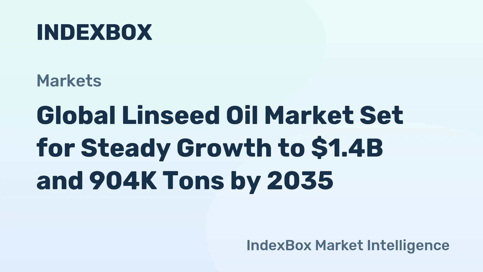 Global Linseed Oil Market Set for Steady Growth to $1.4B and 904K Tons by 2035