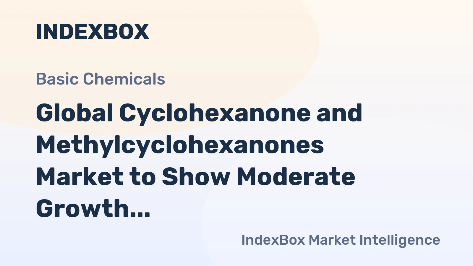 Global Cyclohexanone and Methylcyclohexanones Market to Show Moderate Growth with +0.6% CAGR from 2024-2035