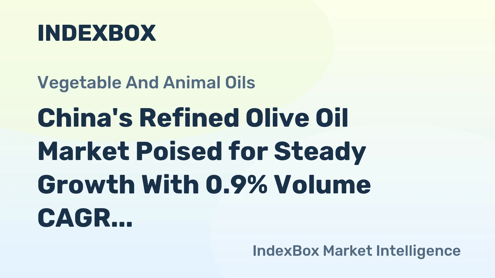 China's Refined Olive Oil Market Poised for Steady Growth With 0.9% Volume CAGR Through 2035