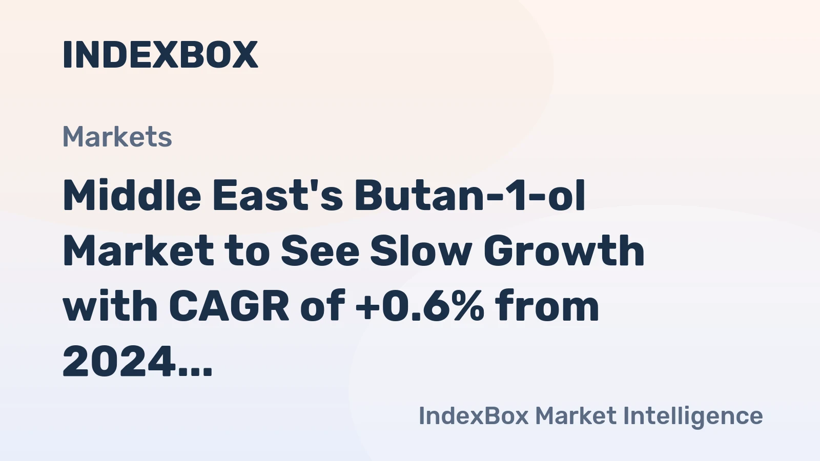Middle East's Butan-1-ol Market to See Slow Growth with CAGR of +0.6% from 2024 to 2035
