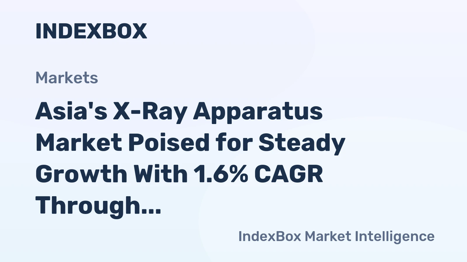 Asia's X-Ray Apparatus Market Poised for Steady Growth With 1.6% CAGR Through 2035