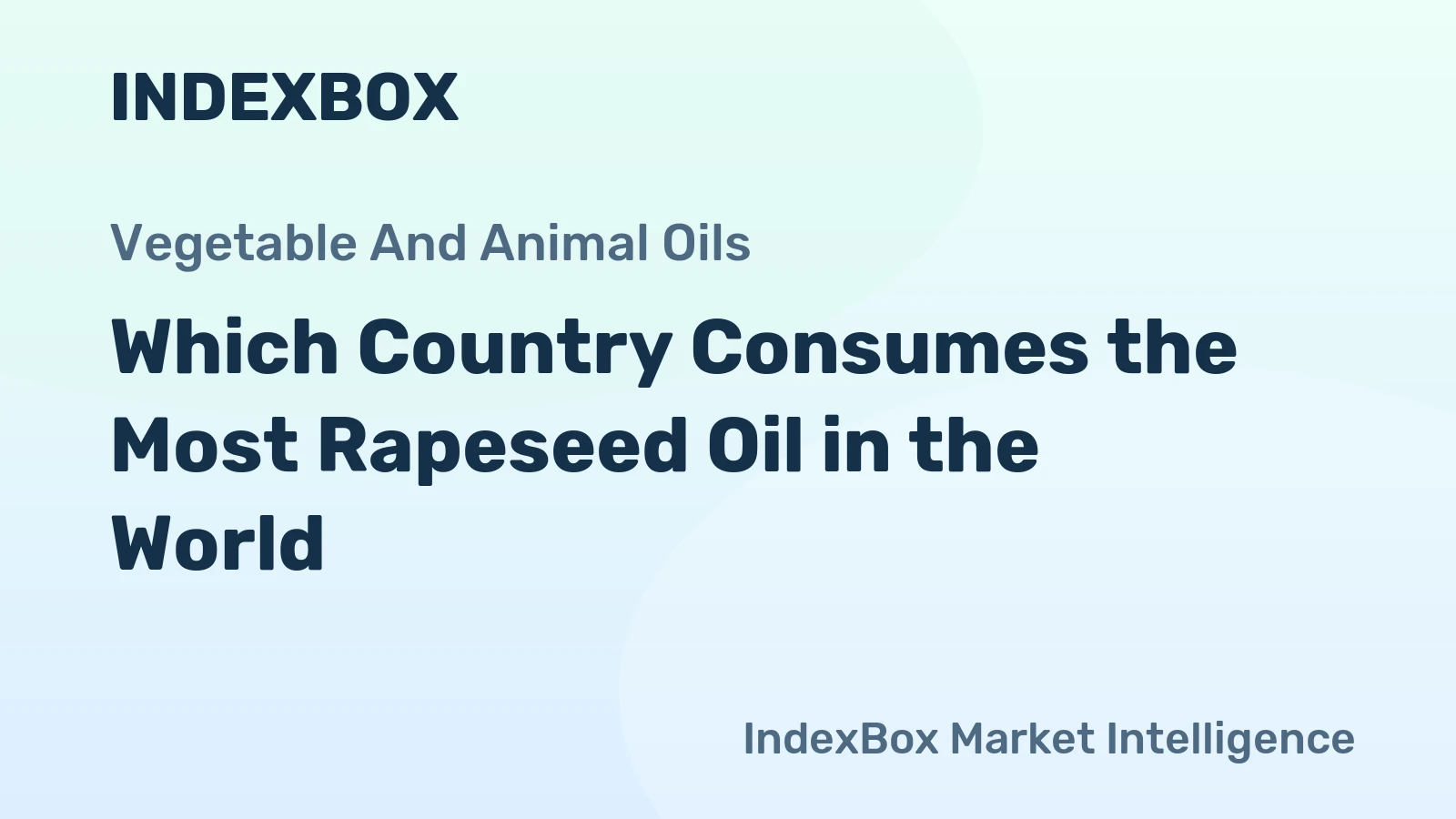 Which Country Consumes the Most Rapeseed Oil in the World?