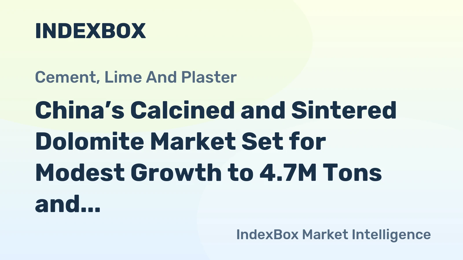 China’s Calcined and Sintered Dolomite Market Set for Modest Growth to 4.7M Tons and $745M by 2035