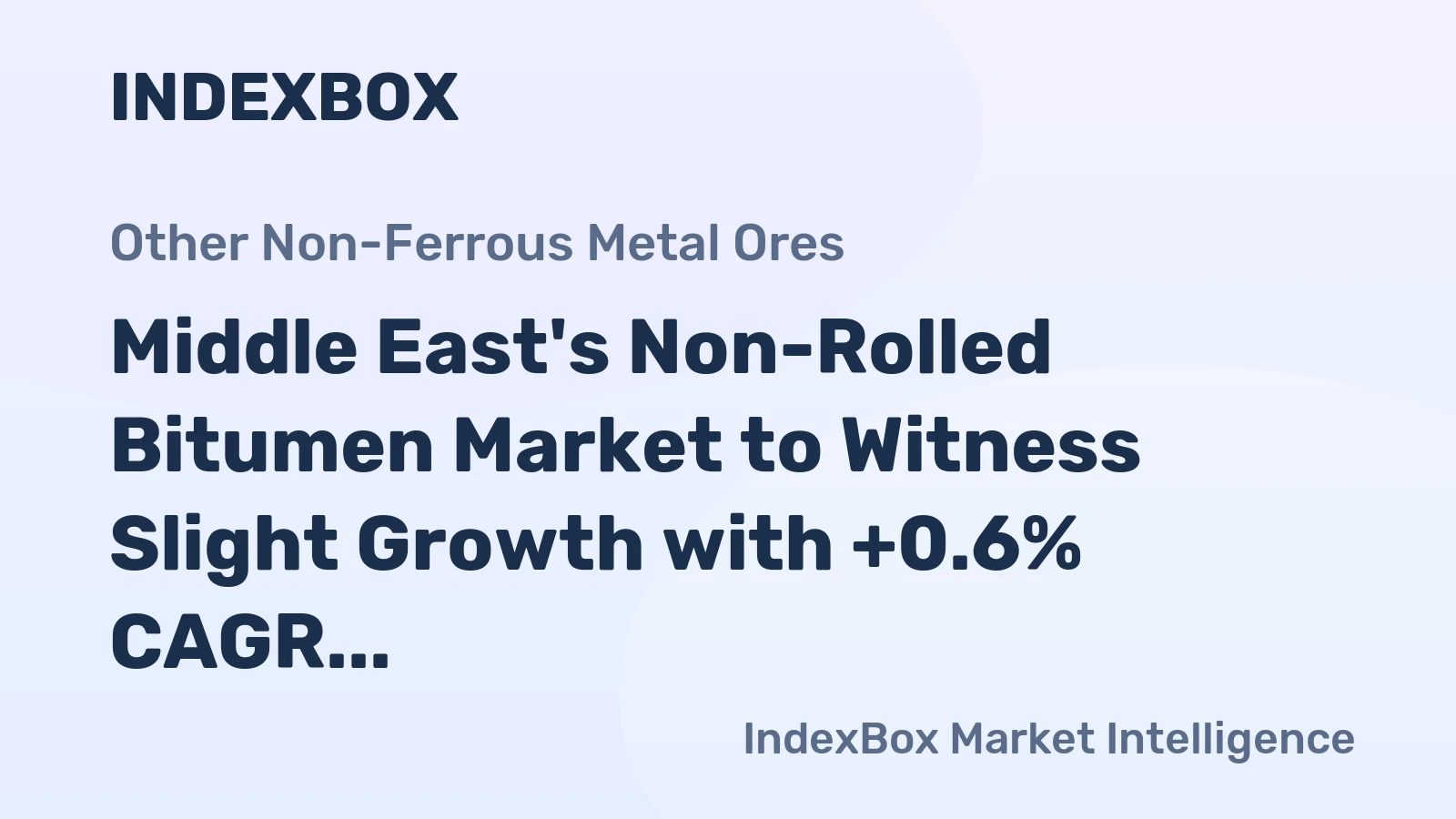 Middle East's Non-Rolled Bitumen Market to Witness Slight Growth with +0.6% CAGR in Volume and -0.4% CAGR in Value from 2024 to 2035