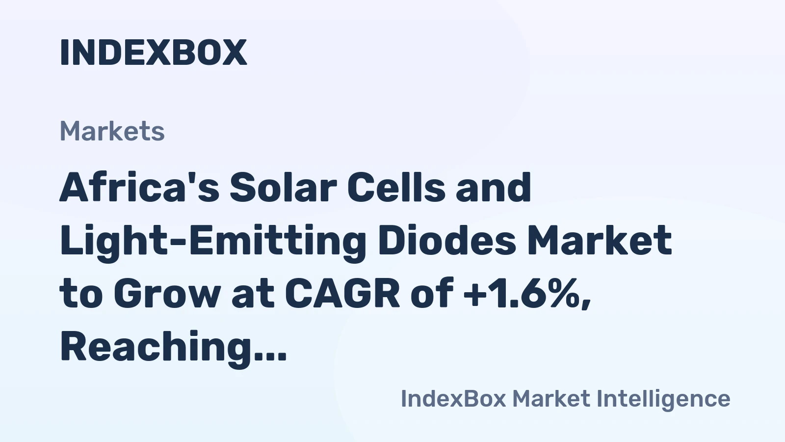 Africa's Solar Cells and Light-Emitting Diodes Market to Grow at CAGR of +1.6%, Reaching $20.6B by 2035