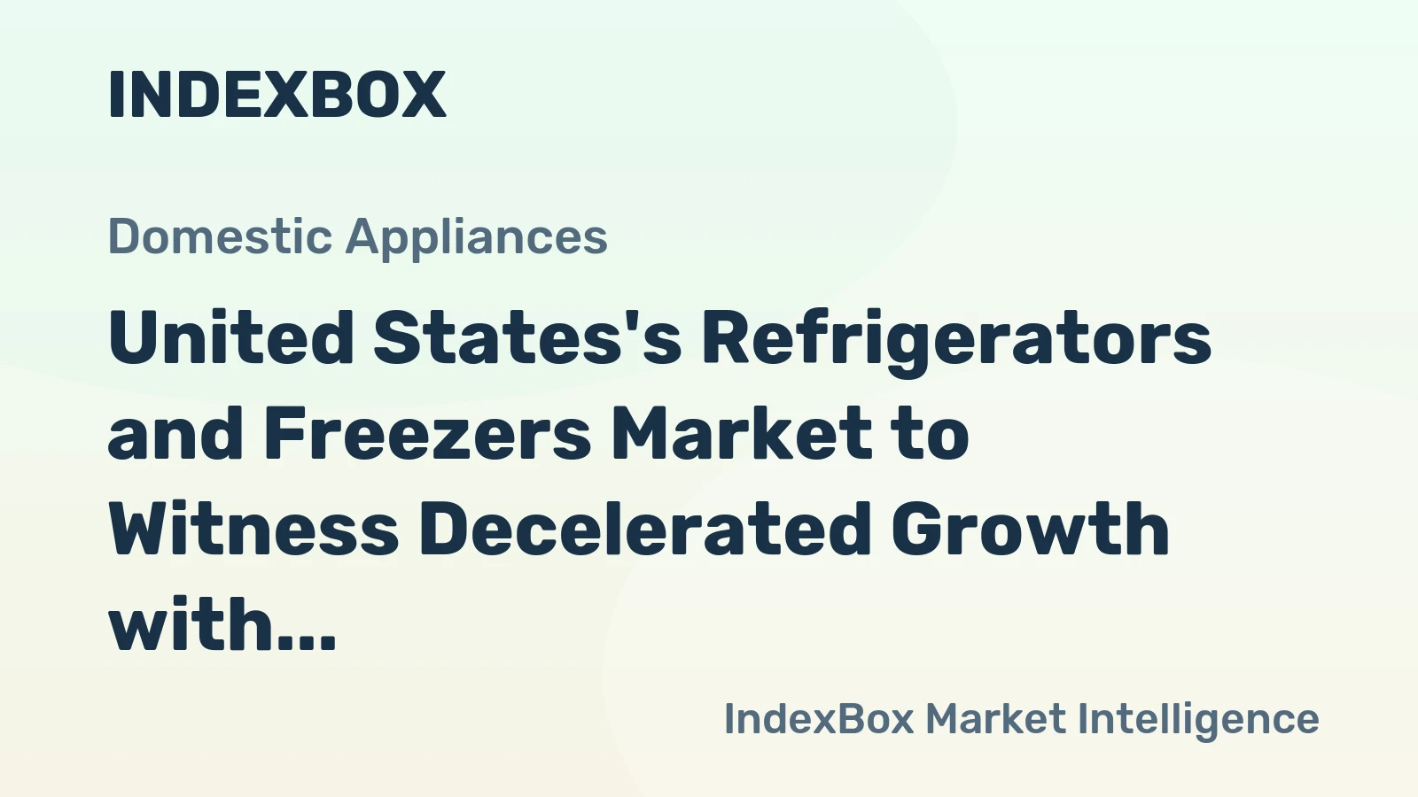 United States's Refrigerators and Freezers Market to Witness Decelerated Growth with +0.6% CAGR from 2024-2035, Reaching $22B in Value by 2035