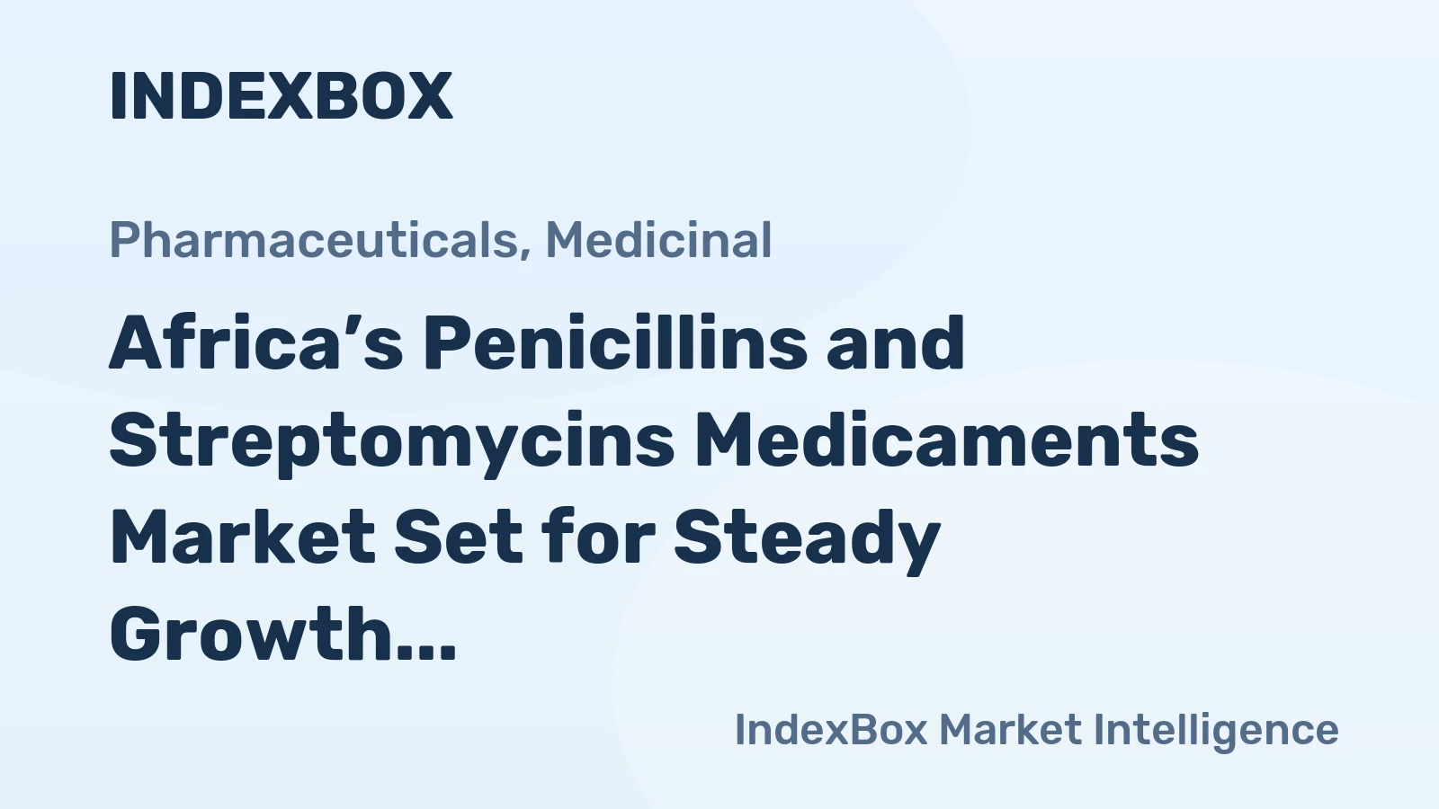 Africa’s Penicillins and Streptomycins Medicaments Market Set for Steady Growth with a 2.6% CAGR in Value