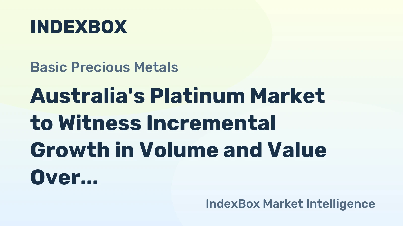 Australia's Platinum Market to Witness Incremental Growth in Volume and Value Over Next Decade