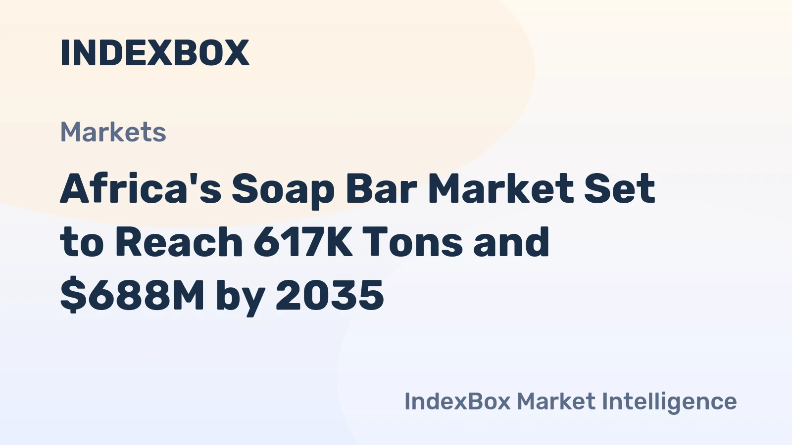 Africa's Soap Bar Market Set to Reach 617K Tons and $688M by 2035