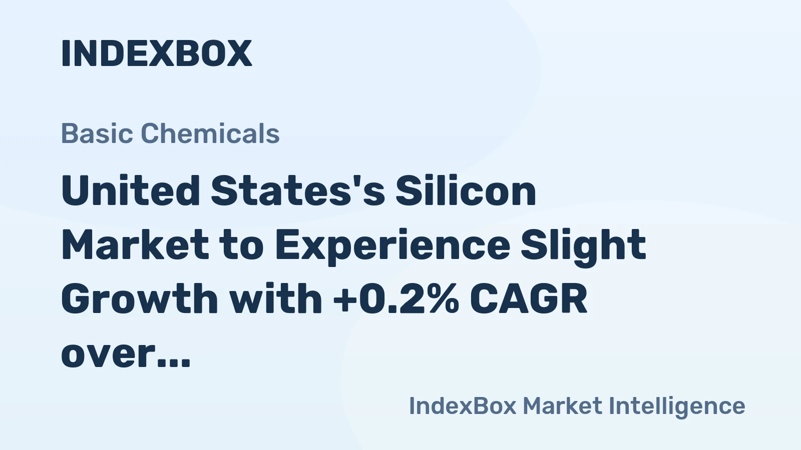 United States's Silicon Market to Experience Slight Growth with +0.2% CAGR over Next Decade