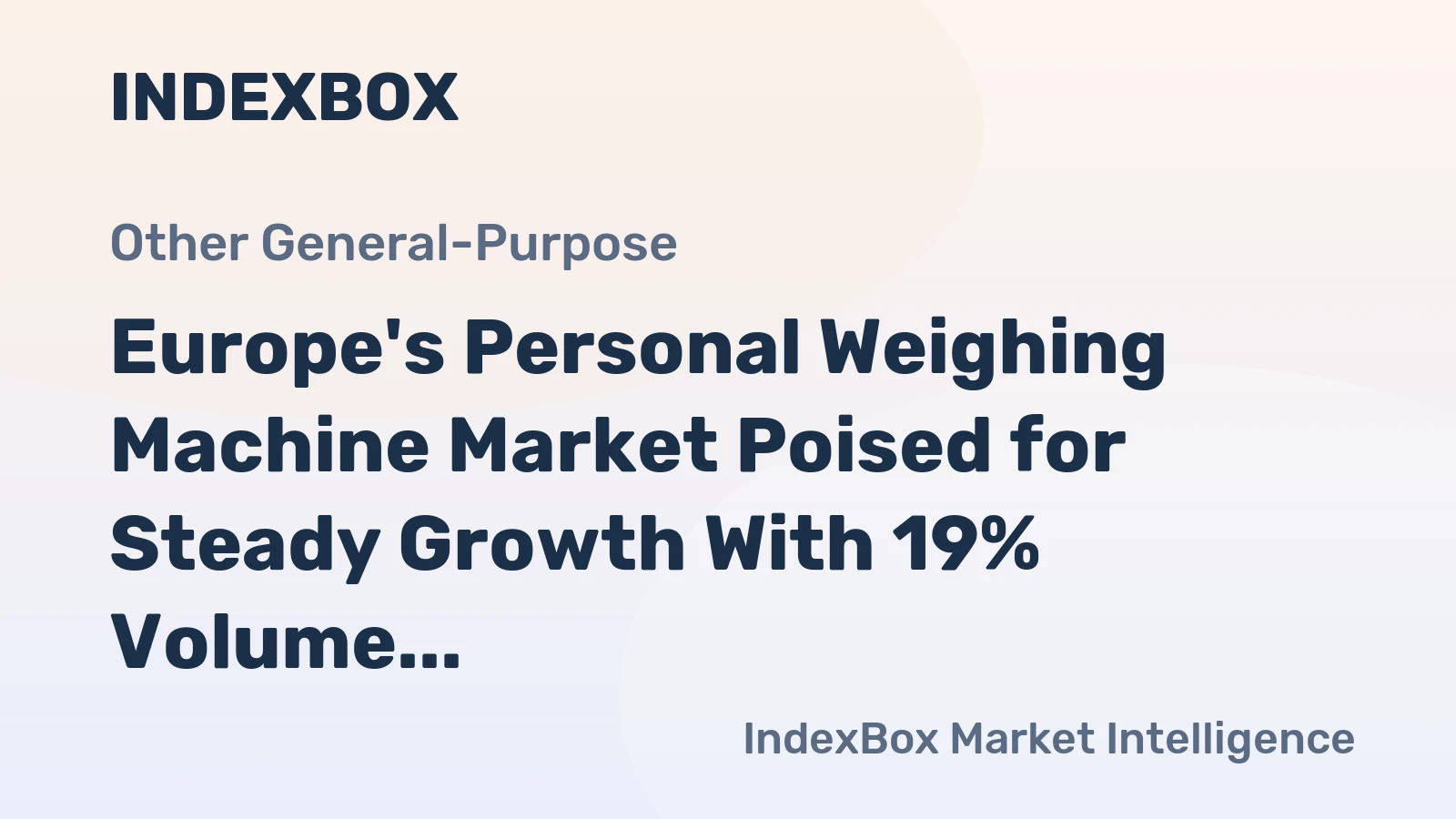 Europe's Personal Weighing Machine Market Poised for Steady Growth With 19% Volume CAGR Through 2035