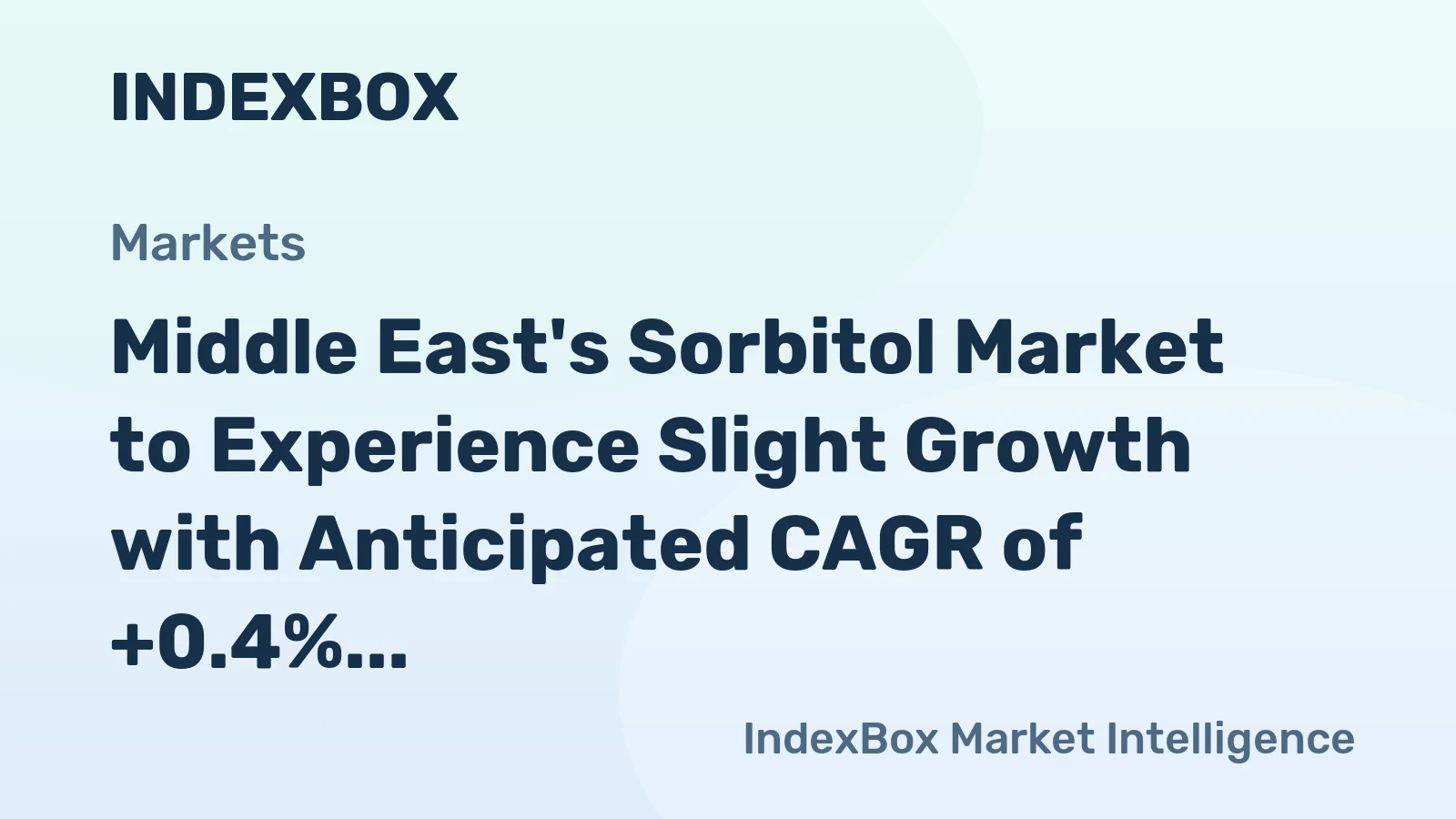 Middle East's Sorbitol Market to Experience Slight Growth with Anticipated CAGR of +0.4% by 2035