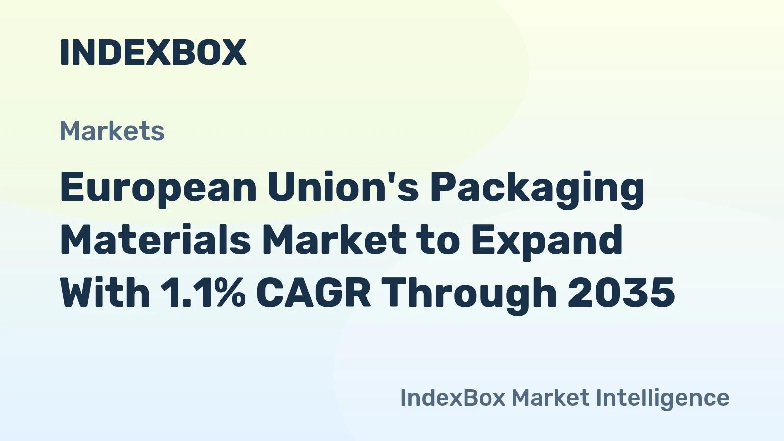 European Union's Packaging Materials Market to Expand With 1.1% CAGR Through 2035
