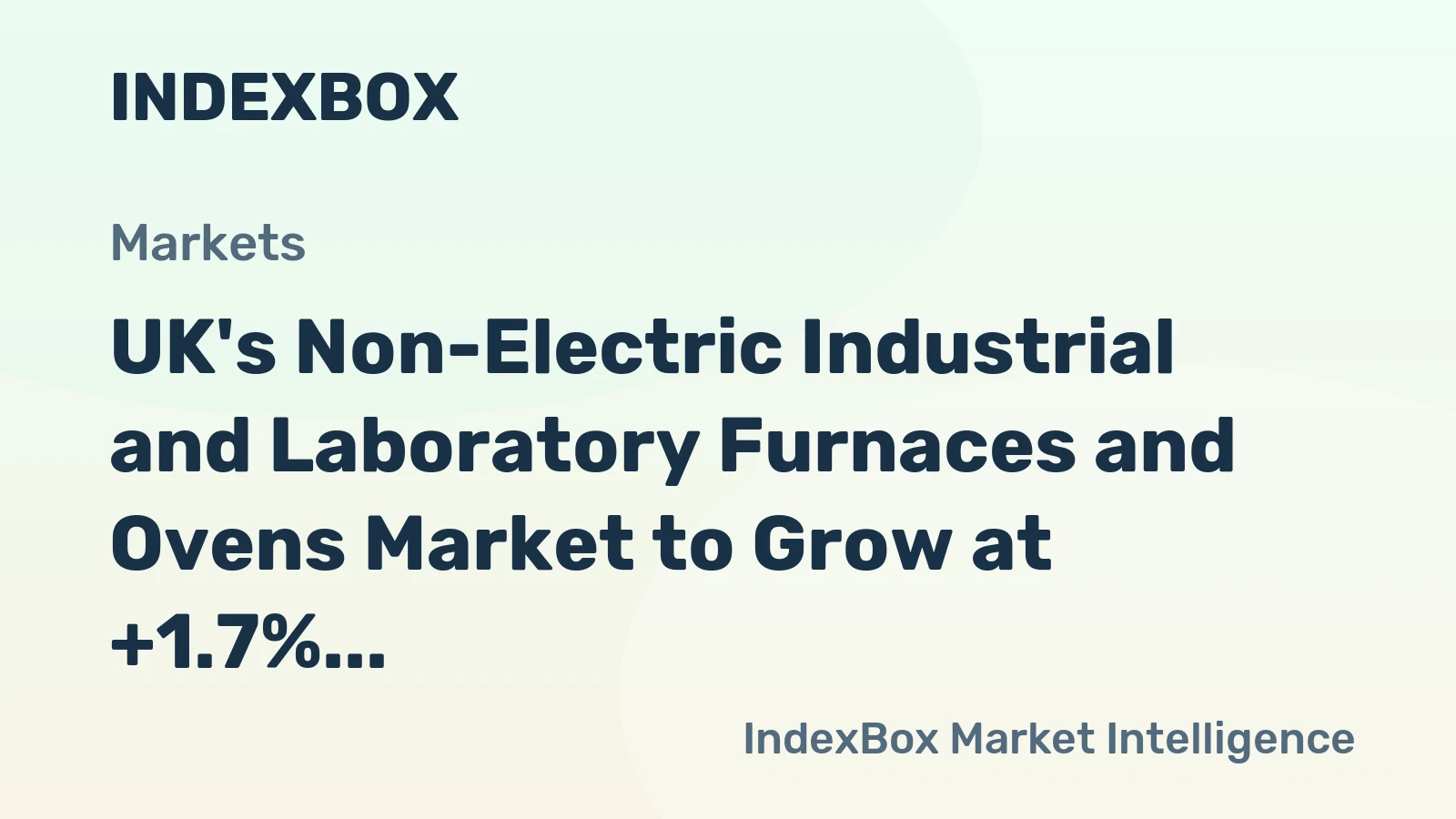 UK's Non-Electric Industrial and Laboratory Furnaces and Ovens Market to Grow at +1.7% CAGR, Reaching $1.1B by 2035