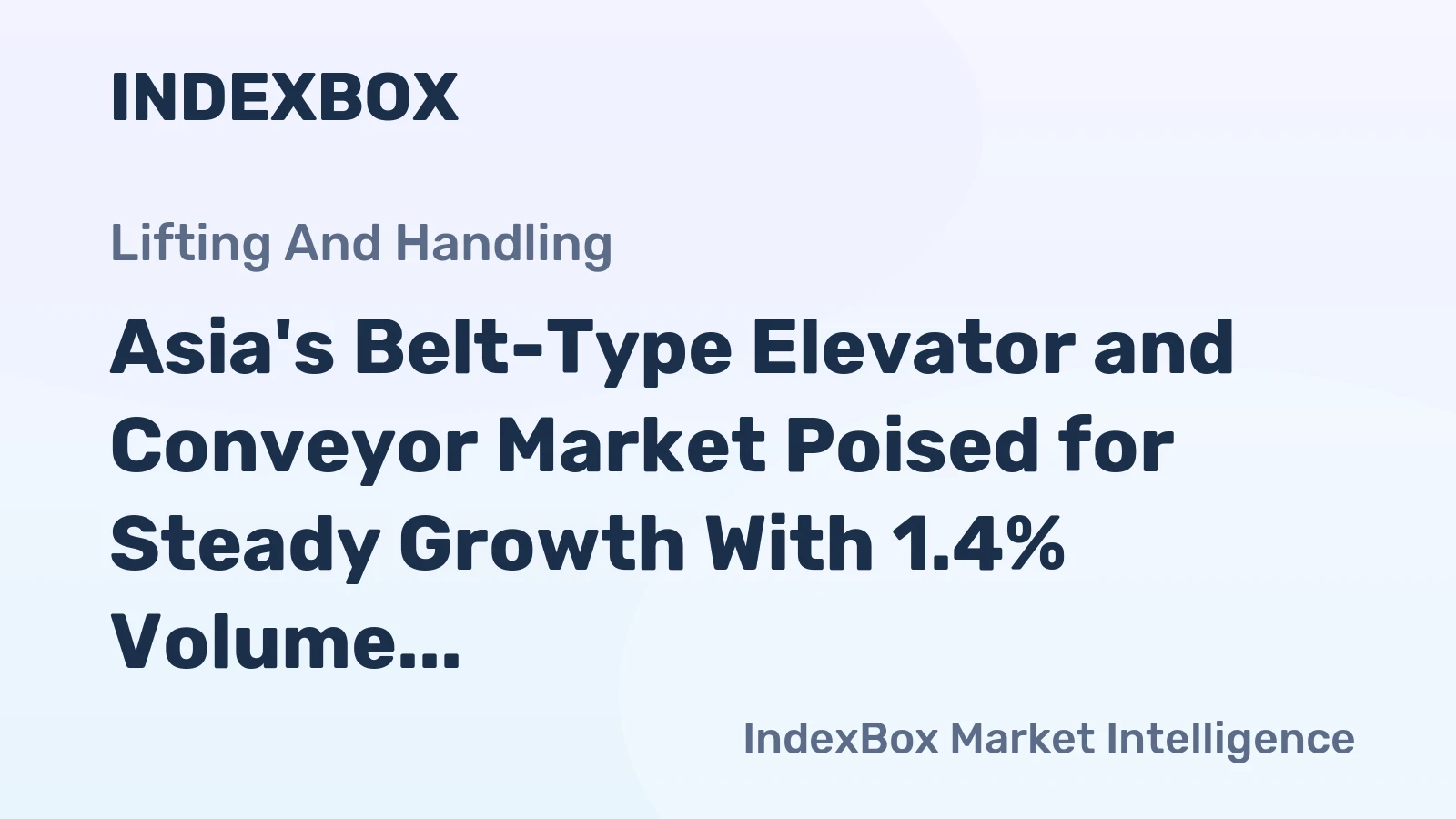 Asia's Belt-Type Elevator and Conveyor Market Poised for Steady Growth With 1.4% Volume CAGR Through 2035