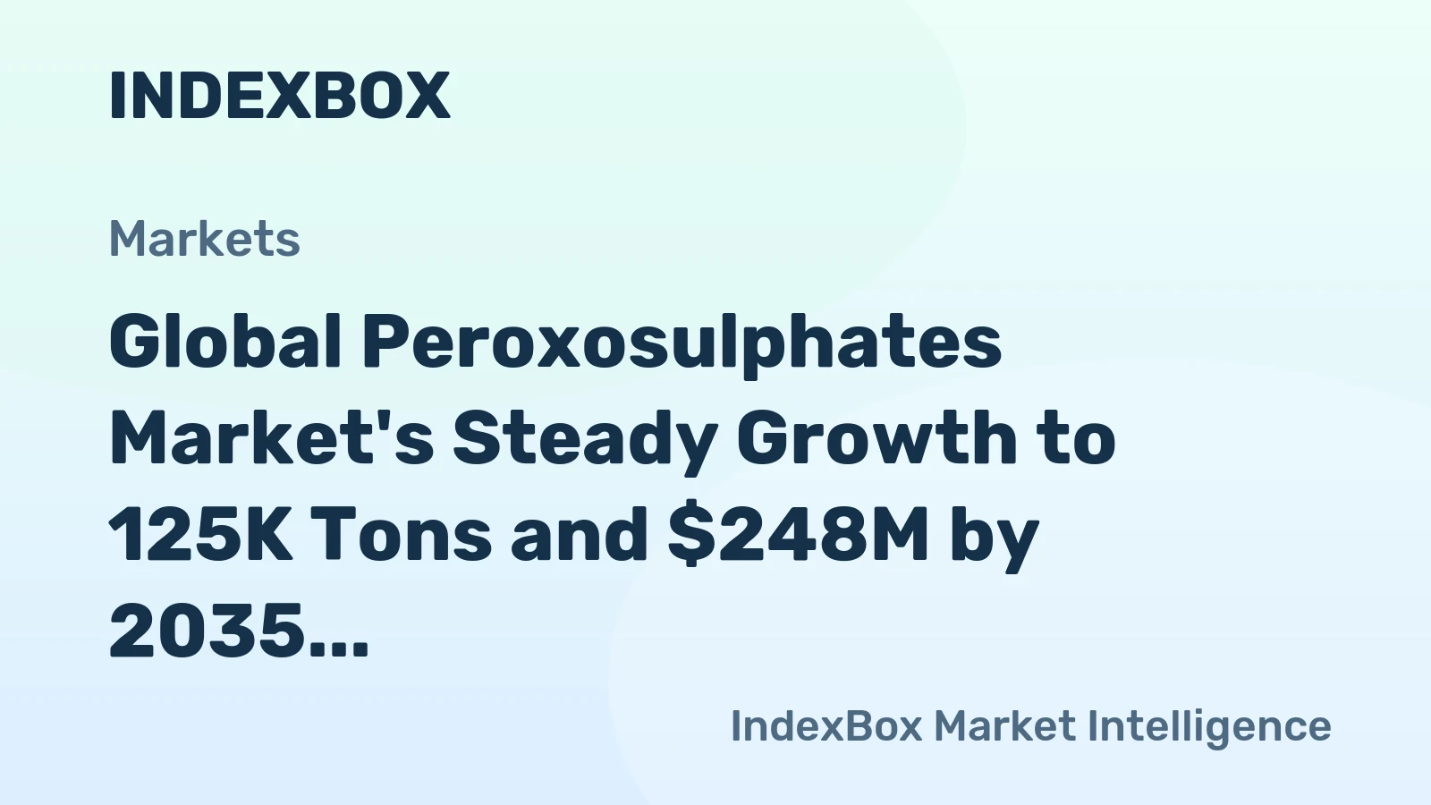 Global Peroxosulphates Market's Steady Growth to 125K Tons and $248M by 2035
