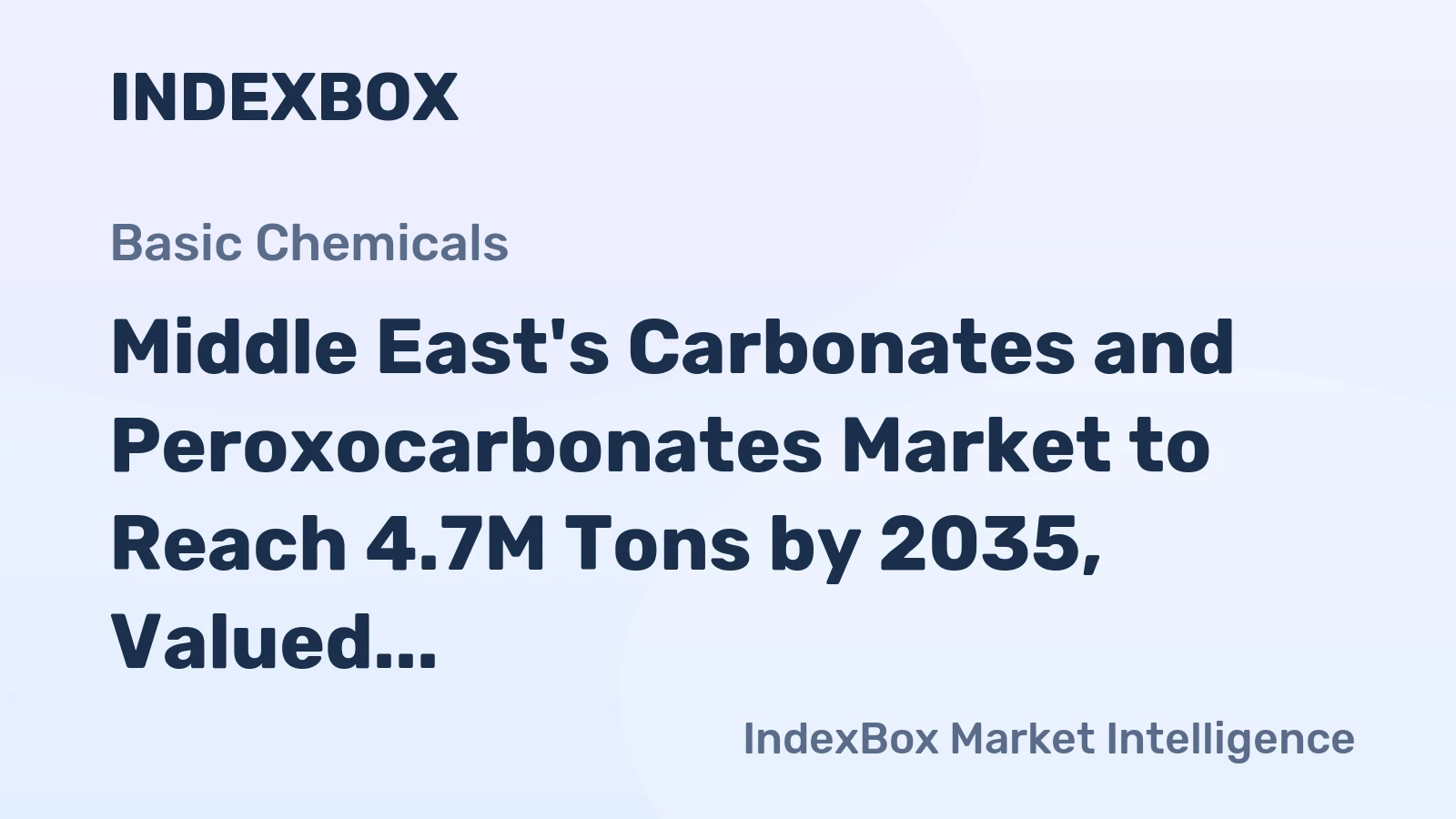 Middle East's Carbonates and Peroxocarbonates Market to Reach 4.7M Tons by 2035, Valued at $1.1B
