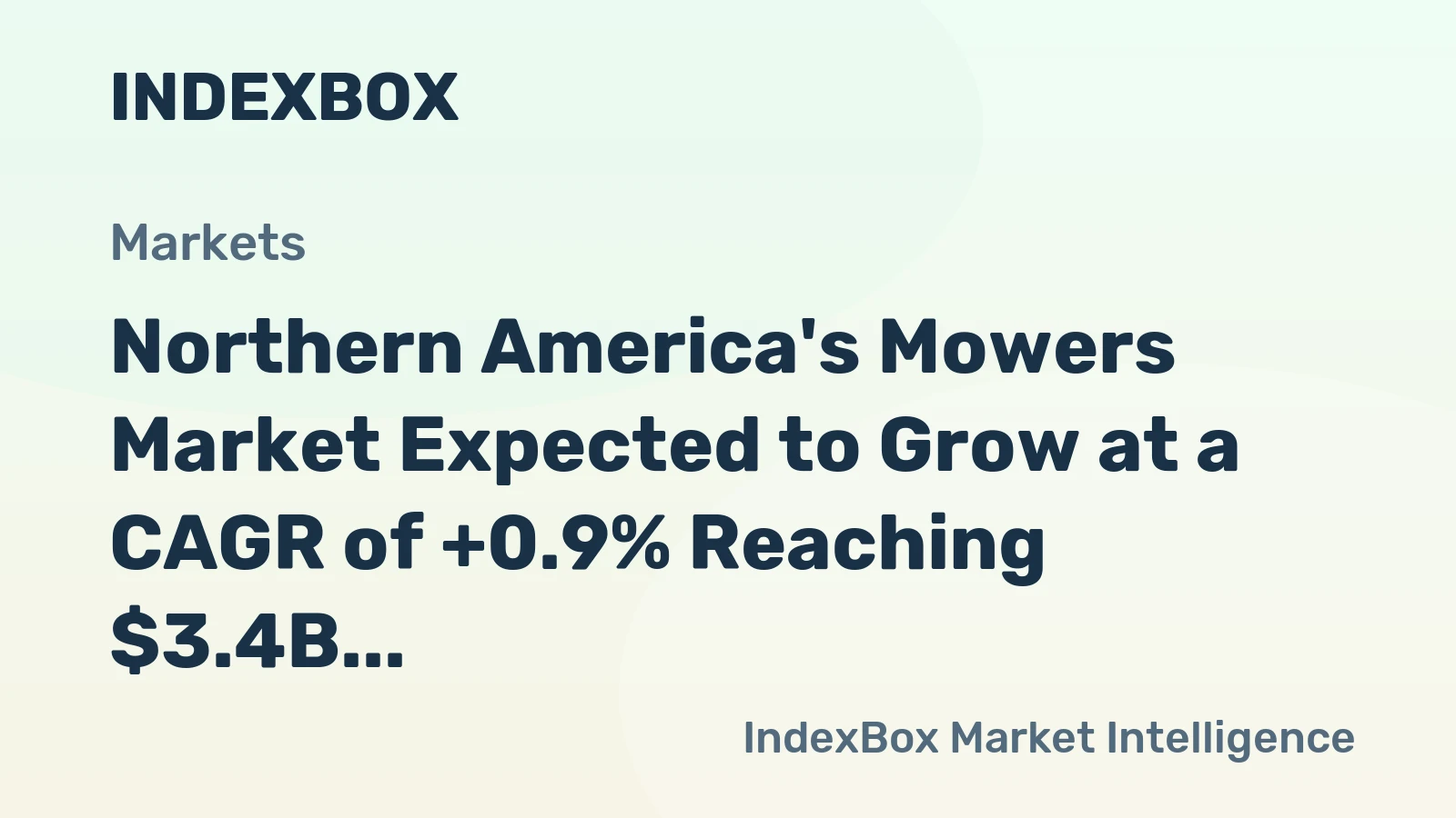 Northern America's Mowers Market Expected to Grow at a CAGR of +0.9% Reaching $3.4B by 2035