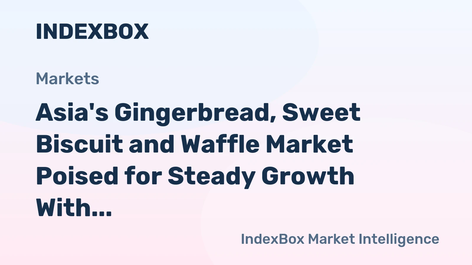 Asia's Gingerbread, Sweet Biscuit and Waffle Market Poised for Steady Growth With a 1.2% Volume CAGR Through 2035