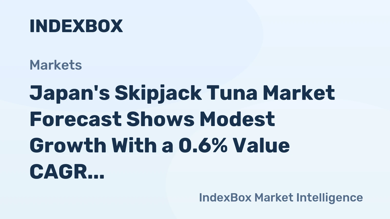 Japan's Skipjack Tuna Market Forecast Shows Modest Growth With a 0.6% Value CAGR