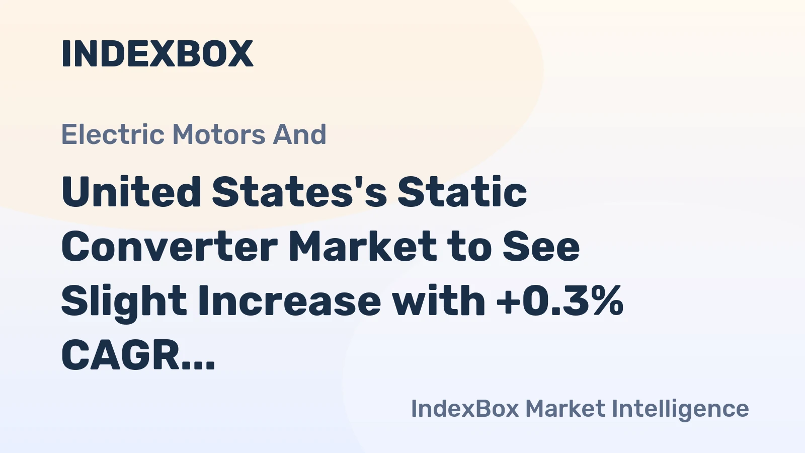 United States's Static Converter Market to See Slight Increase with +0.3% CAGR in Volume and +2.0% CAGR in Value by 2035