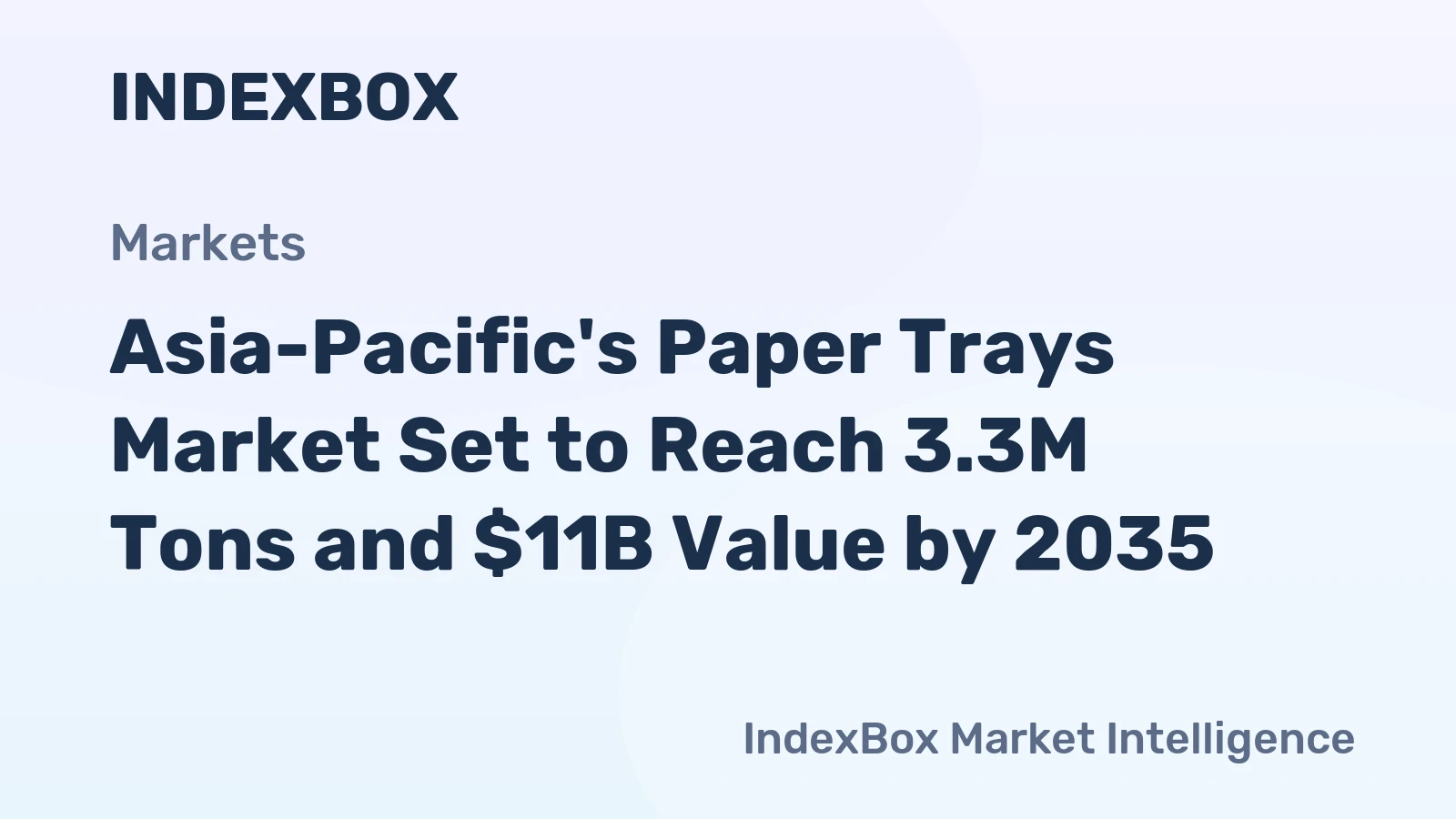Asia-Pacific's Paper Trays Market Set to Reach 3.3M Tons and $11B Value by 2035