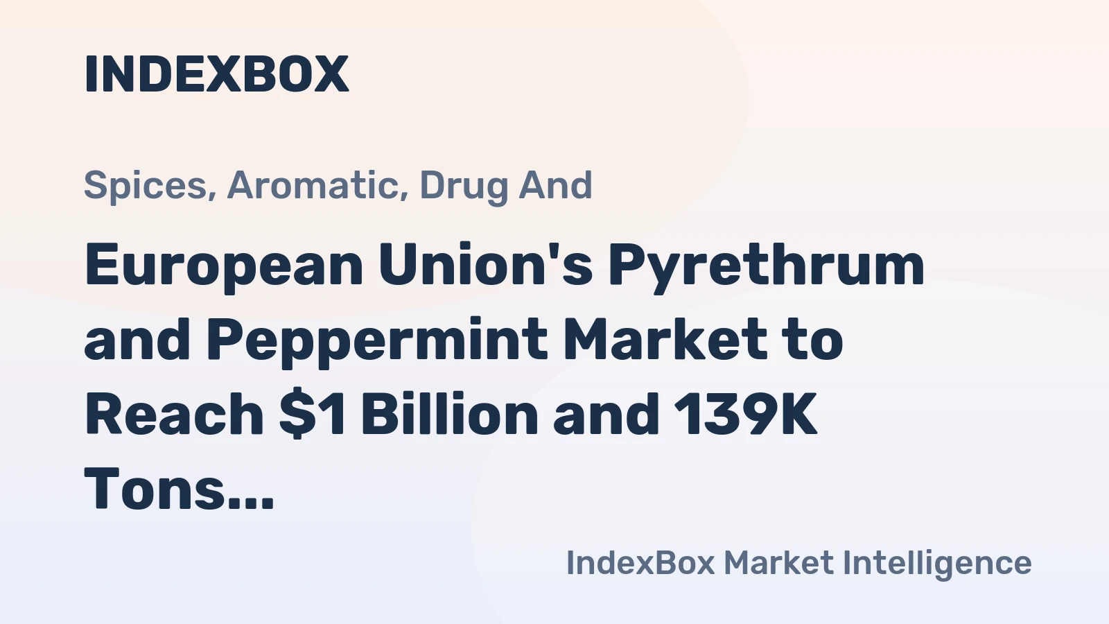 European Union's Pyrethrum and Peppermint Market to Reach $1 Billion and 139K Tons by 2035