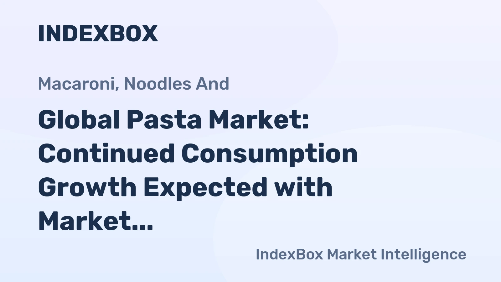 Global Pasta Market: Continued Consumption Growth Expected with Market Volume to Reach 9.6M Tons by 2035