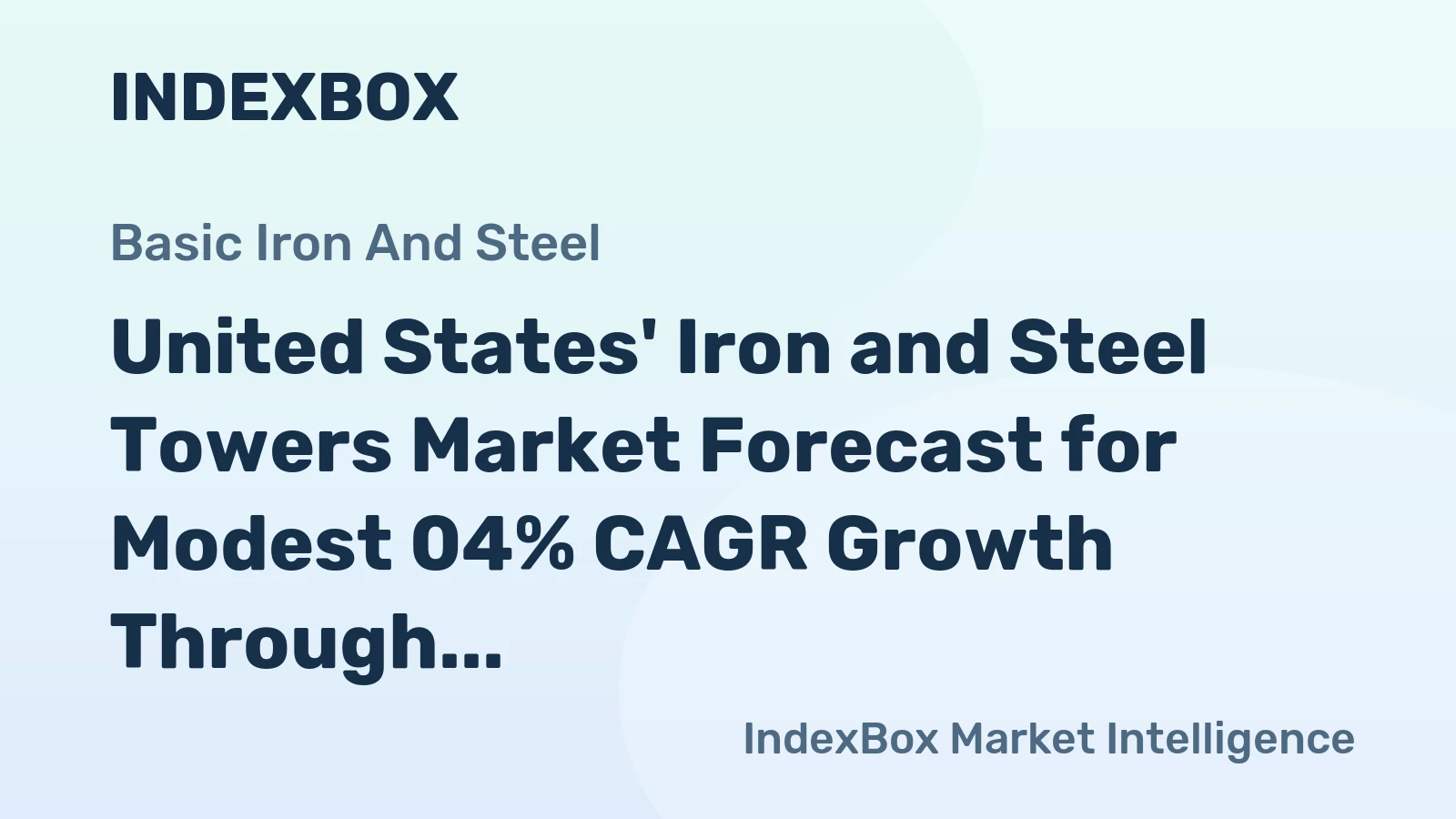 United States' Iron and Steel Towers Market Forecast for Modest 04% CAGR Growth Through 2035