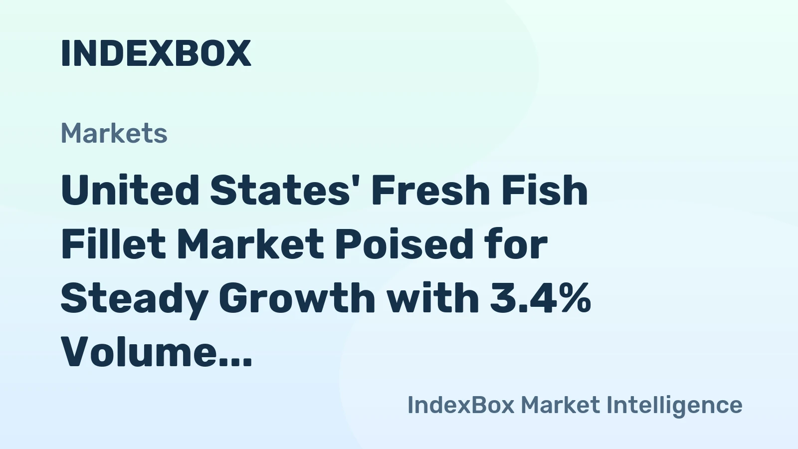 United States' Fresh Fish Fillet Market Poised for Steady Growth with 3.4% Volume CAGR Through 2035