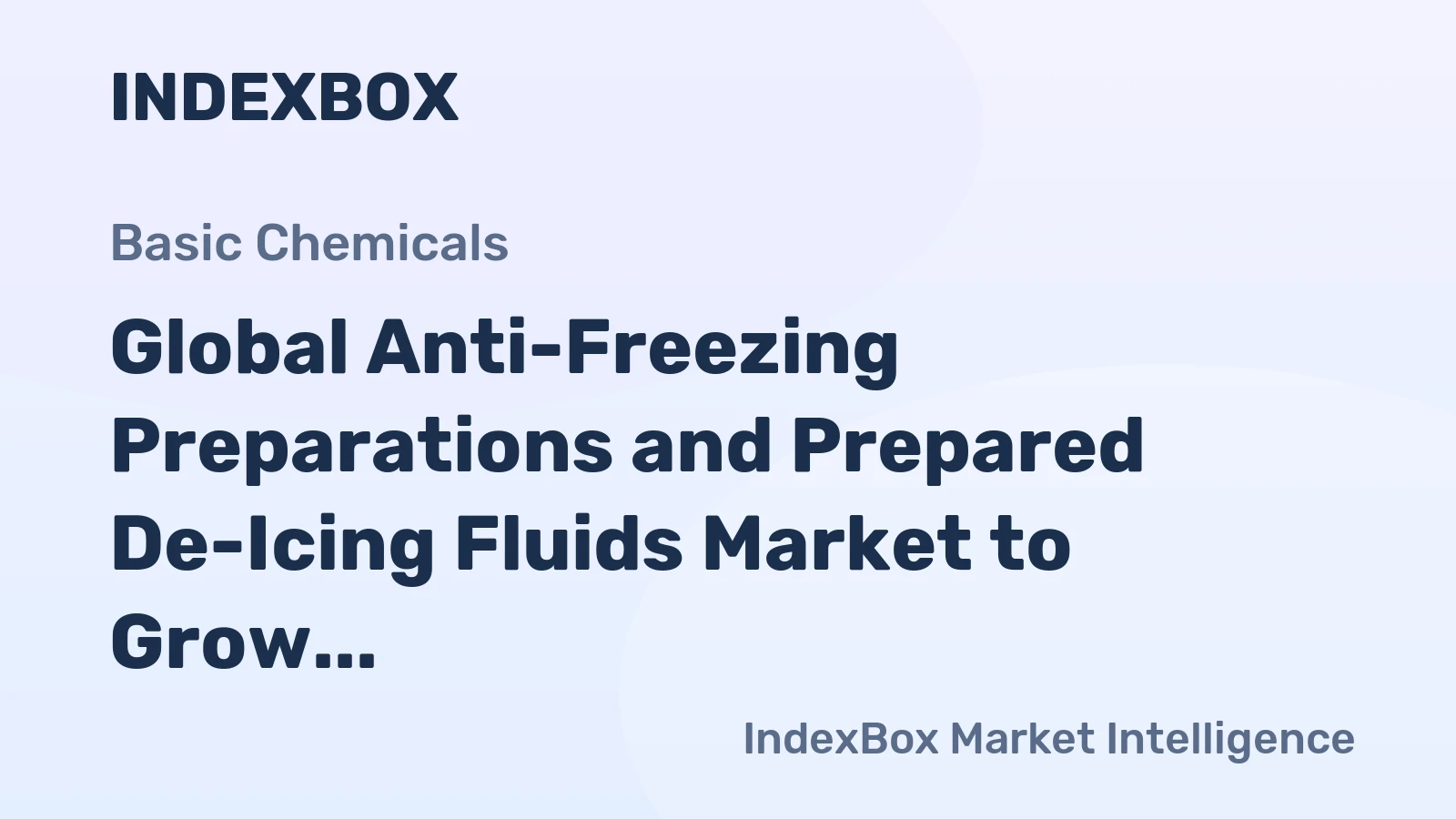Global Anti-Freezing Preparations and Prepared De-Icing Fluids Market to Grow at CAGR of +1.2% from 2024 to 2035