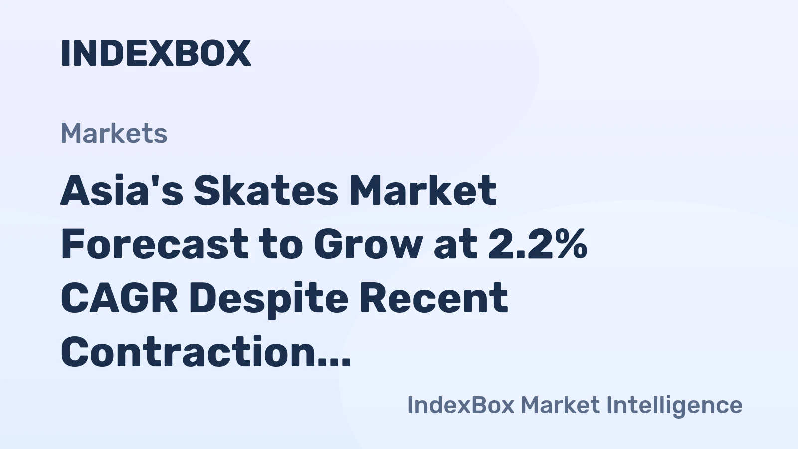 Asia's Skates Market Forecast to Grow at 2.2% CAGR Despite Recent Contraction