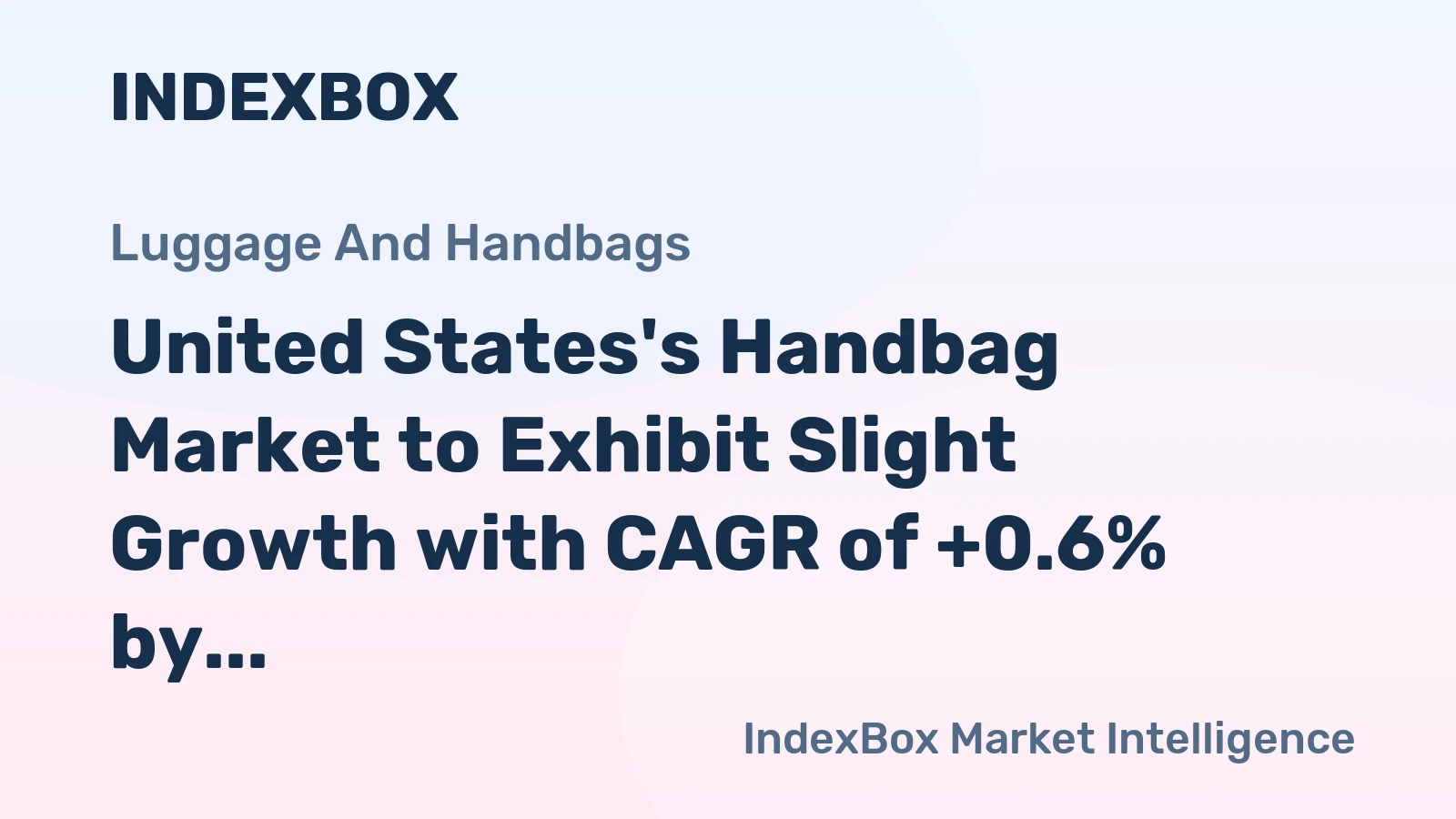 United States's Handbag Market to Exhibit Slight Growth with CAGR of +0.6% by 2035