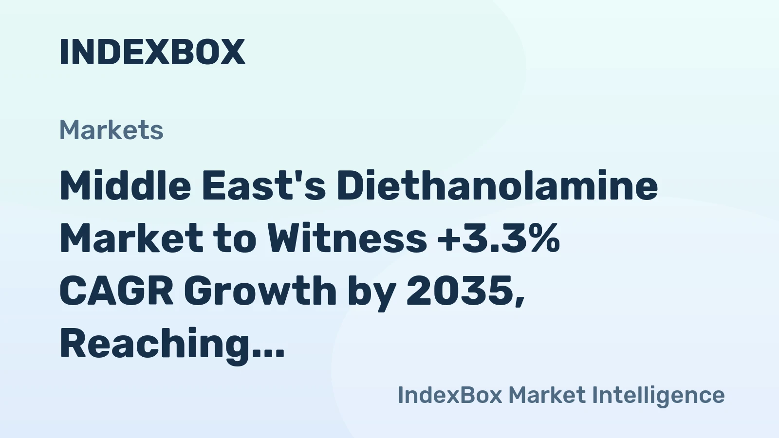 Middle East's Diethanolamine Market to Witness +3.3% CAGR Growth by 2035, Reaching $47M in Value
