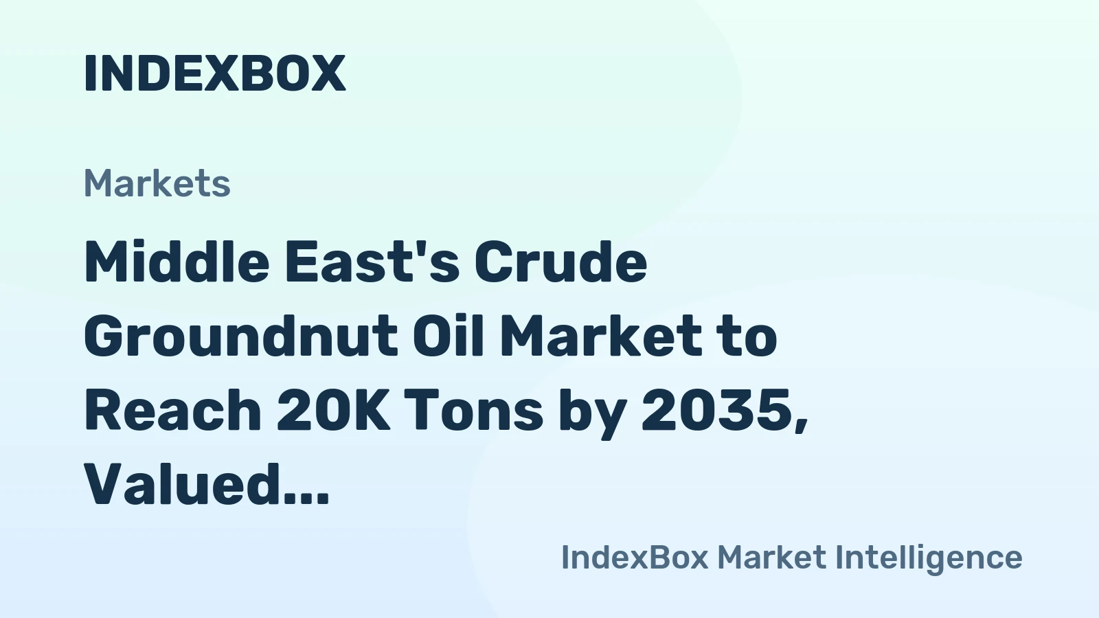 Middle East's Crude Groundnut Oil Market to Reach 20K Tons by 2035, Valued at $89M