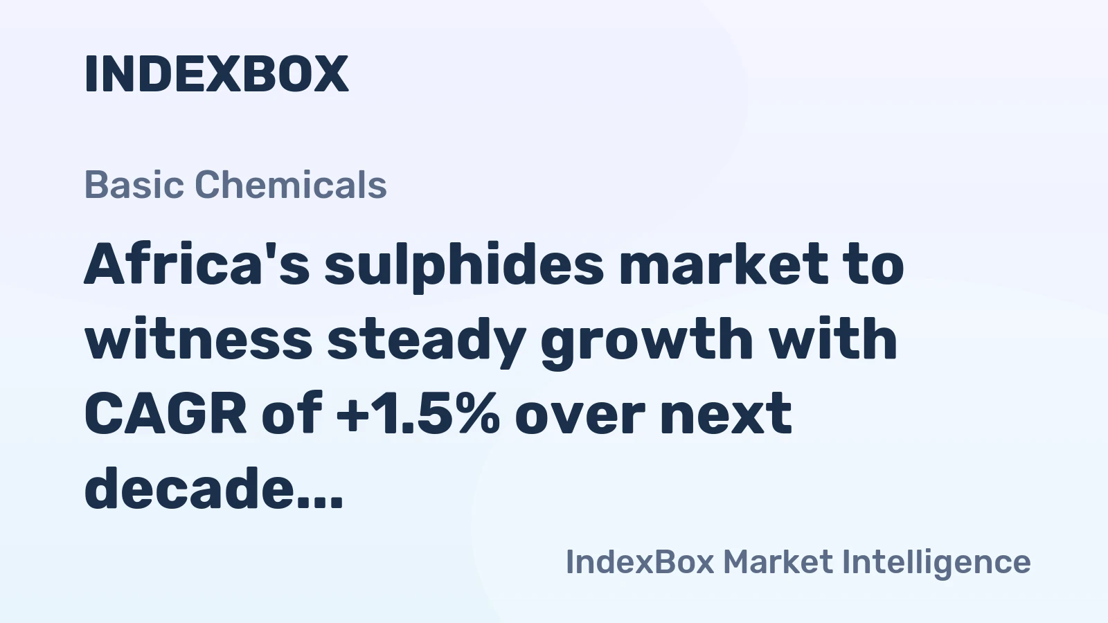 Africa's sulphides market to witness steady growth with CAGR of +1.5% over next decade
