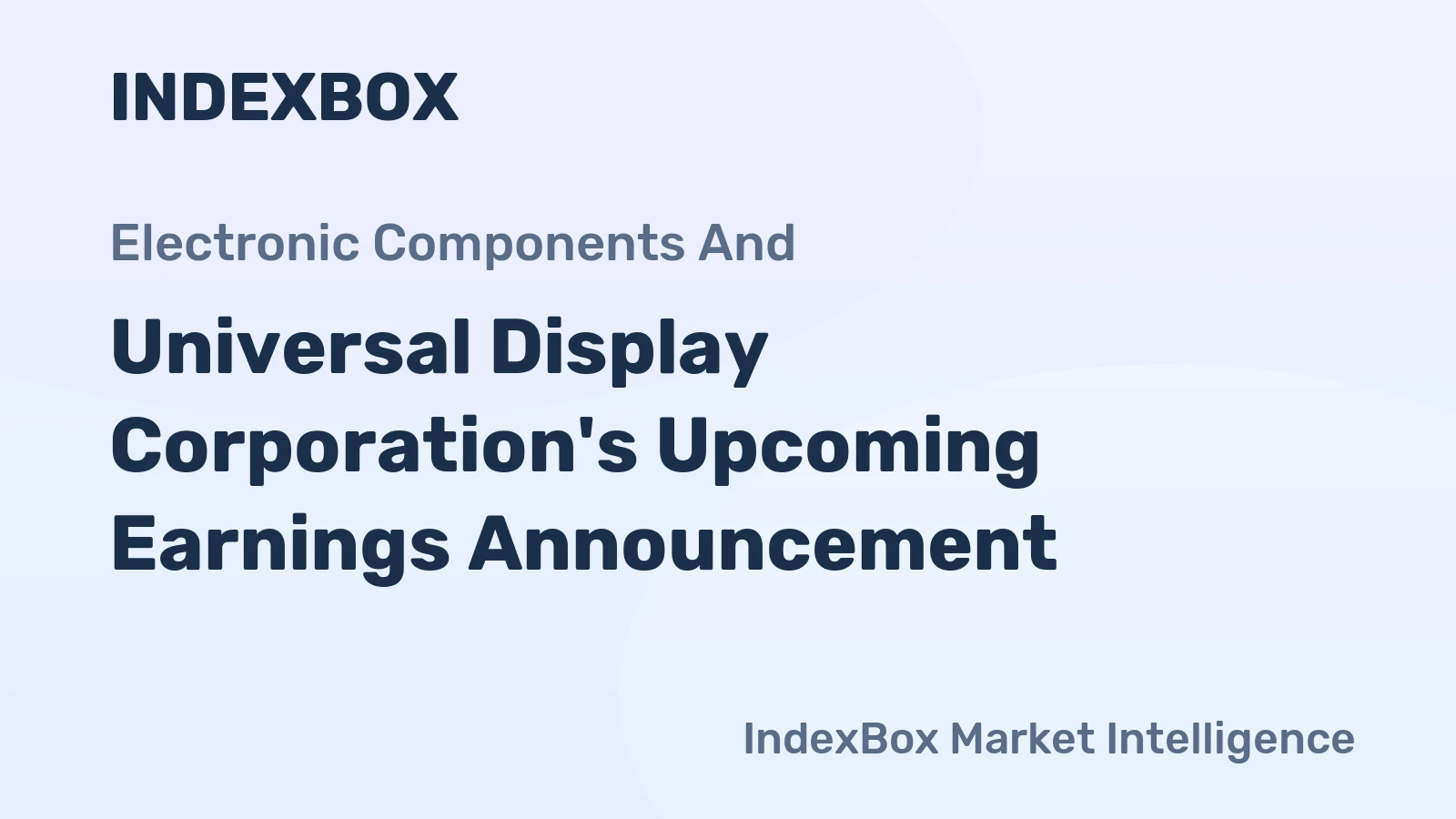 Universal Display Corporation's Upcoming Earnings Announcement