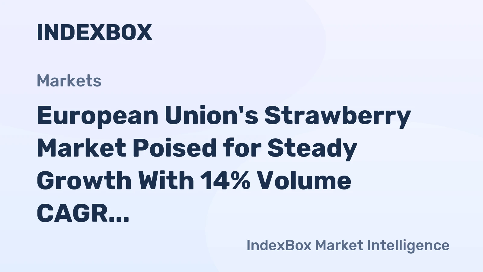 European Union's Strawberry Market Poised for Steady Growth With 14% Volume CAGR Through 2035