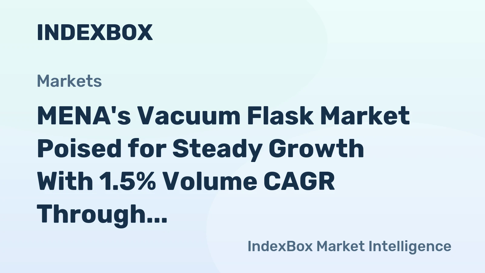MENA's Vacuum Flask Market Poised for Steady Growth With 1.5% Volume CAGR Through 2035