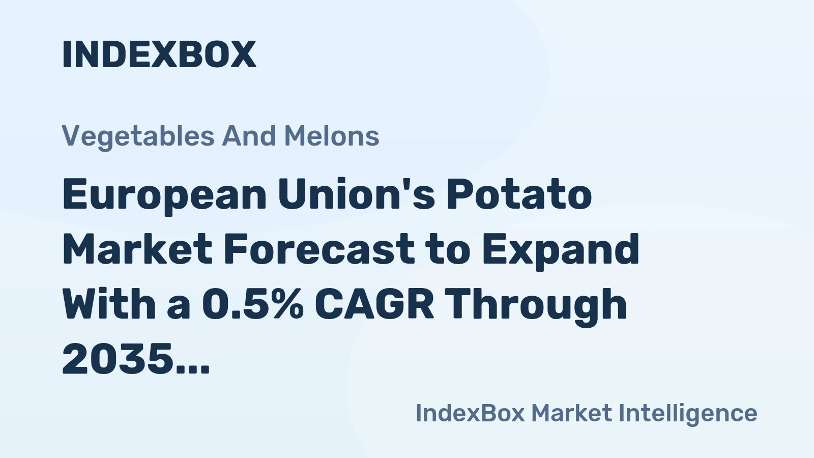 European Union's Potato Market Forecast to Expand With a 0.5% CAGR Through 2035