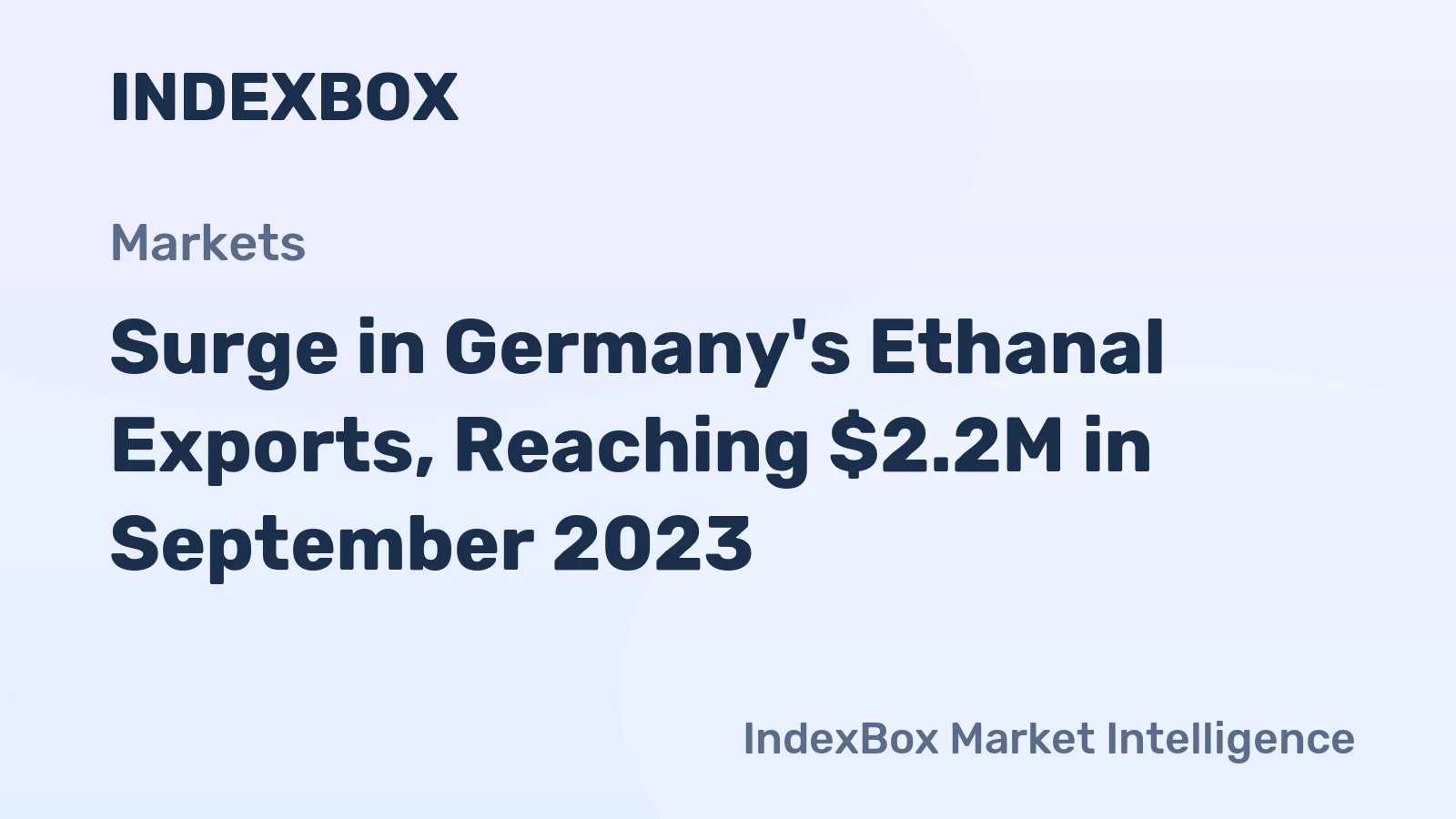 Surge in Germany's Ethanal Exports, Reaching $2.2M in September 2023